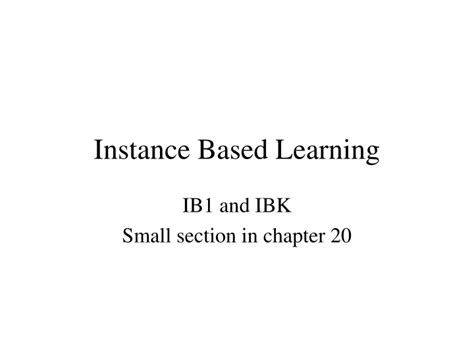 ppt instance based learning powerpoint presentation free download id 9596412