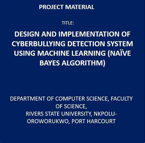 Design And Implementation Of Cyber Bullying Detection System Using Machine Learning Naïve Bayes