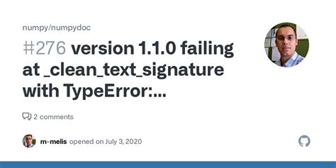 Version 110 Failing At Cleantextsignature With Typeerror Expected String Or Bytes Like