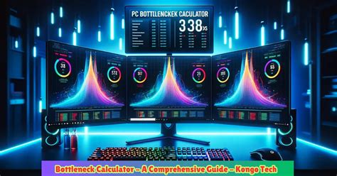 Bottleneck Calculator A Comprehensive Guide Kongo Tech