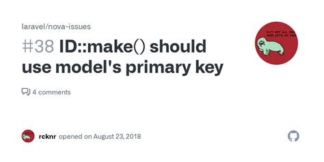 Idmake Should Use Models Primary Key · Issue 38 · Laravelnova
