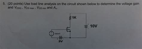 Solved Use Load Line Analysis On The Circuit Shown Below To Chegg Com