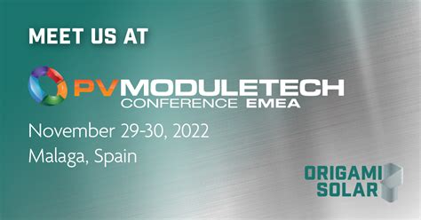 Meet Origami Solar At Pv Moduletech Emea 2022 Origami Solar Inc