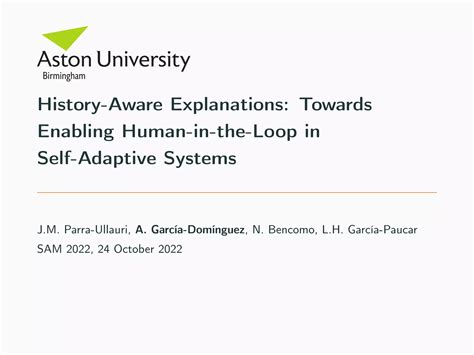 History Aware Explanations Towards Enabling Human In The Loop In Self Adaptive Systems Ppt