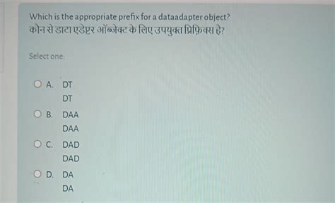 Which Is The Appropriate Prefix For A Dataadapter Object कौन से डाटा एडे