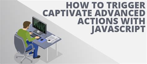 How To Trigger Captivate Advanced Actions With Javascript