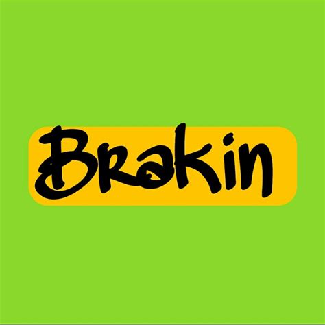 Brakin Youtube