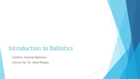 Interior Ballistics Internal Ballistics Ppt