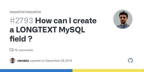 How Can I Create A Longtext Mysql Field · Issue 2793 · Sequelize