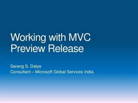 Ppt Working With Mvc Preview Release Powerpoint Presentation Free Download Id641830