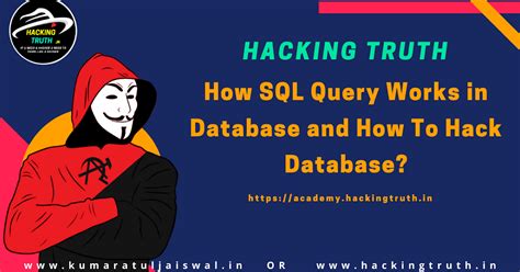 How Sql Query Works In Database And How To Hack Database Hacking