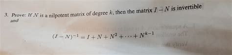 solved 1 a square matrix a is said to be nilpotent if a 0