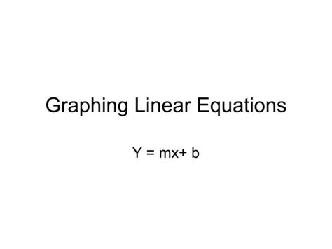 PPT Graphing Linear Equations PowerPoint Presentation Free Download ID 824197