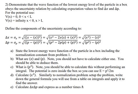 Solved 2 Demonstrate That The Wave Function Of The Lowest