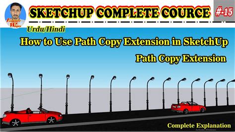 15 How To Use Path Copy Extension In Sketchup Array Along Path
