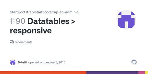 Datatables Responsive · Issue 90 · Startbootstrapstartbootstrap Sb