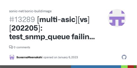 Multi Asic Vs 202205 Testsnmpqueue Failing In Multi Asic Vs Pipeline Run In 202205