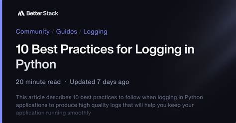 10 Best Practices For Logging In Python Better Stack Community