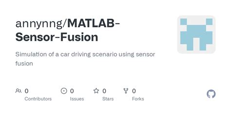 Github Annynngmatlab Sensor Fusion Simulation Of A Car Driving Scenario Using Sensor Fusion