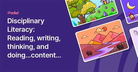 Disciplinary Literacy Reading Writing Thinking And Doingcontent