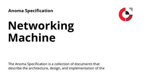 Networking Machine Anoma Specification
