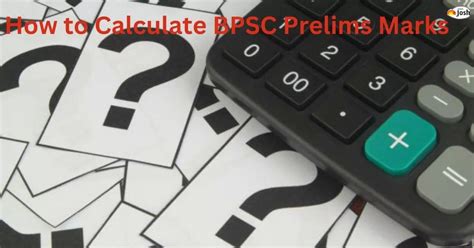 How To Calculate BPSC Prelims Marks Steps To Check GS Marks