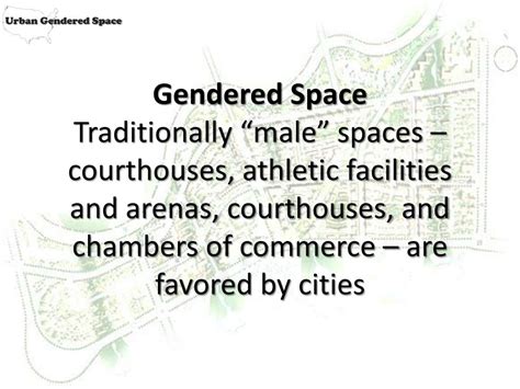 Ppt Urban Gendered Space The “sex” Of American Cities And Critical