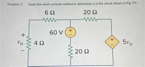 Solved Problem Apply The Mesh Currents Method To Chegg