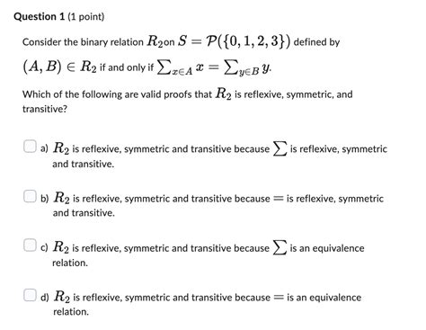 Solved Question Point Consider The Binary Relation R Chegg