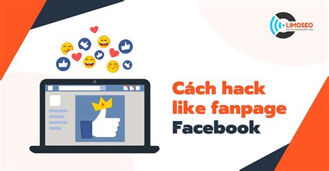 Cách Hack Like Fanpage Facebook đơn Giản Hiệu Quả Nhất