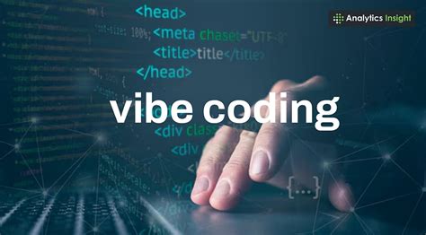‘vibe Coding Is Disrupting Traditional Programming Heres What It Means
