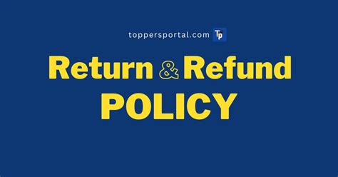 Return And Refund Policy Toppers Portal