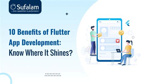 10 Benefits Of Flutter App Development In 2024