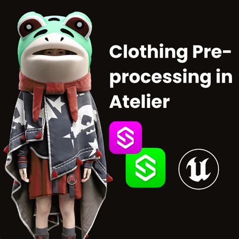 Style3d Simulator Clothing Preprocessing In Atelier Community Tutorial
