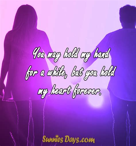 You May Hold My Hand For A While But You Hold My Heart Forever Sunnies Days