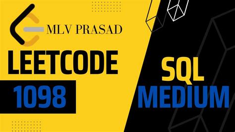 Mlv Prasad Leetcode Sql Medium 1098 Unpopular Books Youtube