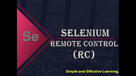 Selenium Remote Control Rc Latest Selenium Tutorial For Beginner