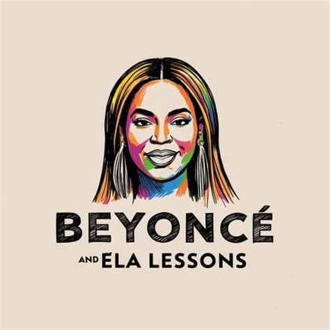 Empower Your Ela Classroom With Beyoncé Engaging Lesson Bundle