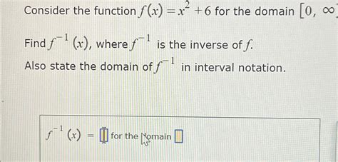 consider the function f x x2 6 ﻿for the domain find