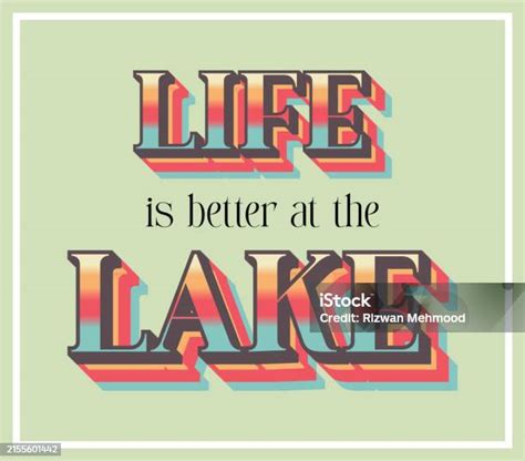 Life Is Better At The Lake Sign Label Retro Design Sticker Vector Stock