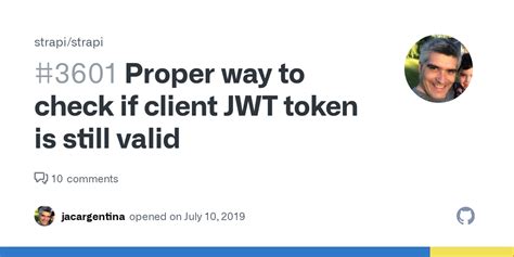Proper Way To Check If Client Jwt Token Is Still Valid · Issue 3601