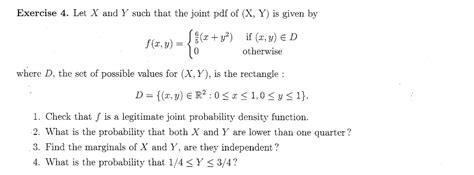 Solved Let X And Y Such That The Joint Pdf Of X Y Is Chegg Com