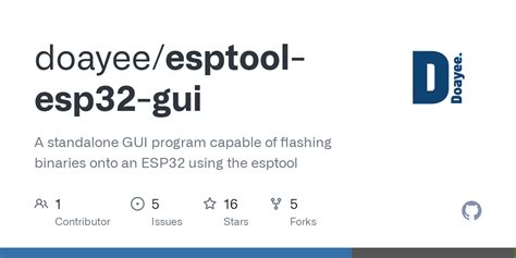 GitHub Doayee Esptool Esp32 Gui A Standalone GUI Program Capable Of Flashing Binaries Onto An