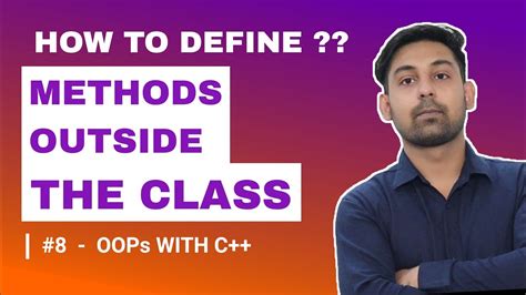8 Define Methods Outside The Class In C With Example Oops In C Explain In Hindi