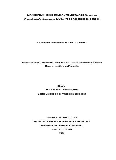 Caracterización Bioquímica Y Molecular De Trueperella Arcanobacterium Pyogenes Causante De