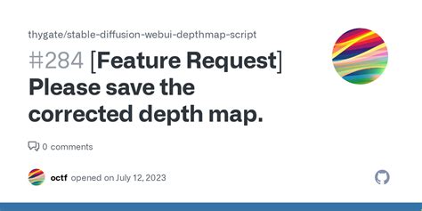 Feature Request Please Save The Corrected Depth Map Issue