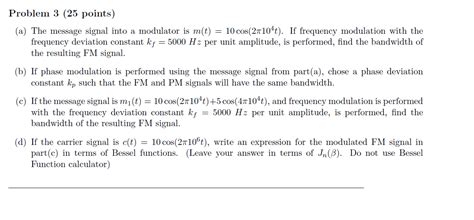 Solved Problem Points A The Message Signal Into A Chegg