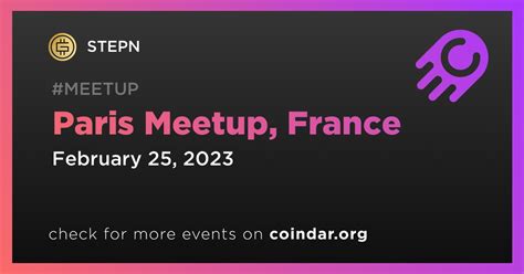 Stepn Gmt Paris Meetup France — Coindar