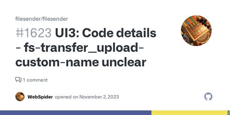 Ui3 Code Details Fs Transferupload Custom Name Unclear · Issue 1623 · Filesender