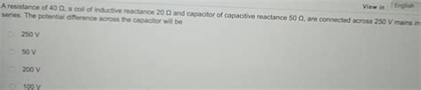 [answered] View In English A Resistance Of 400 A Coil Of Inductive Kunduz